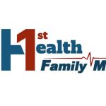 Health 1st Family Medicine – "Where your Health comes First"